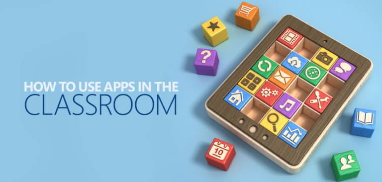How to use apps in the classroom - ITWORX EducationITWORX Education